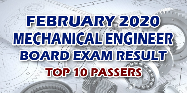 Mechanical Engineer Board Exam Result February 2020 Top 10 Passers