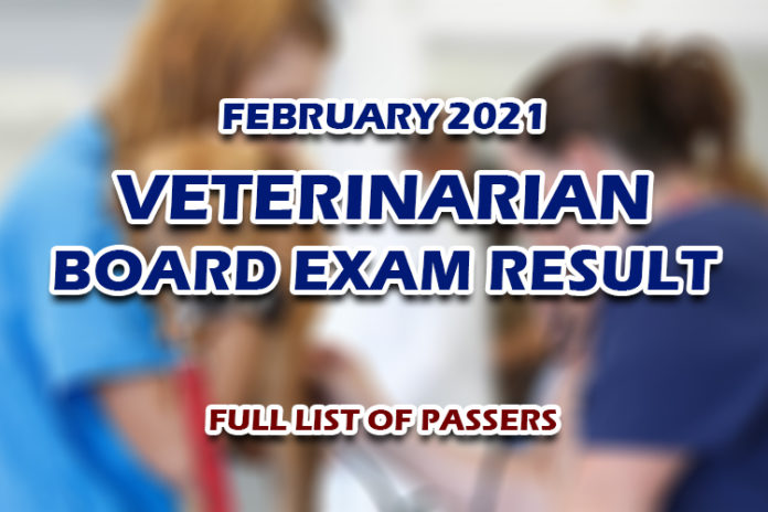 Veterinarian Board Exam Result February 2021 FULL LIST OF PASSERS