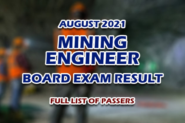 Mining Engineer Board Exam Result August 2021 FULL LIST