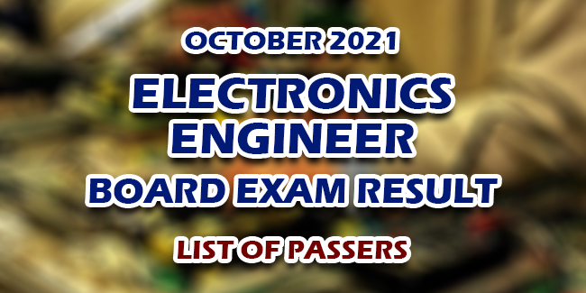 Electronics Engineer Board Exam Result October 2021 LIST OF PASSERS