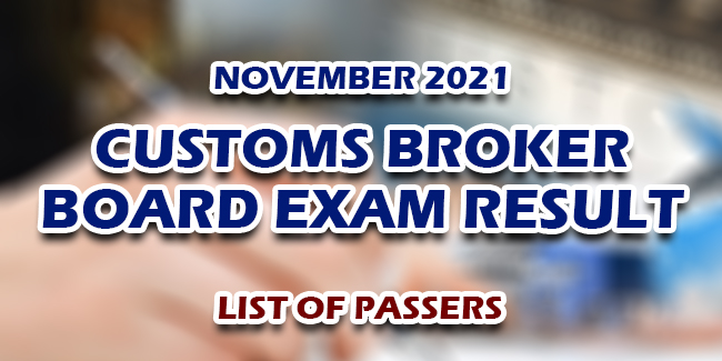 Customs Broker Board Exam Result November 2021 LIST OF PASSERS