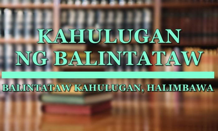 Balintataw – Kahulugan At Halimbawa Nito