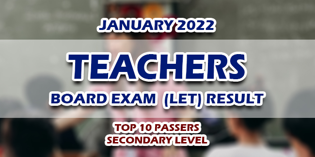LET Results January 2022 TOP 10 PASSERS (SECONDARY)