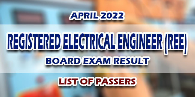 Registered Electrical Engineer REE Board Exam Result April 2022 LIST OF ...