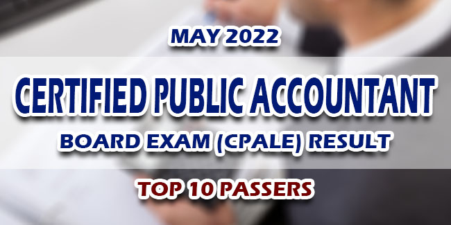 Certified Public Accountant CPA Board Exam Result May 2022 TOP 10 PASSERS