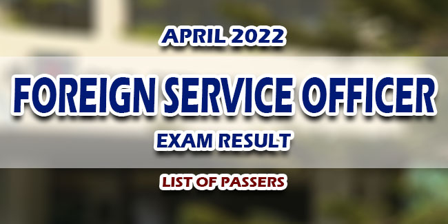 Foreign Service Officer FSO Exam Result April 2022 LIST OF PASSERS (All ...
