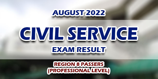 Civil Service Exam Result August 2022 REGION 8 PASSERS (PROFESSIONAL)