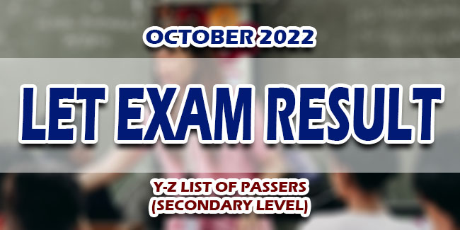 LET Exam Result October 2022 Y-Z LIST OF PASSERS (SECONDARY)