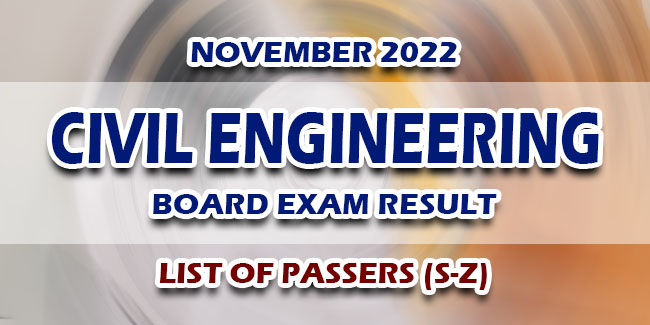 Civil Engineering Board Exam Result November 2022 LIST OF PASSERS (S-Z)