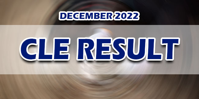 CLE Result December 2022 RELEASE DATE | Newspapers