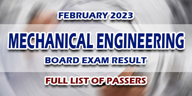 Mechanical Engineering Board Exam Result February 2023 FULL LIST