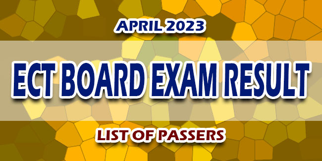 ECT Board Exam Result April 2023 LIST OF PASSERS