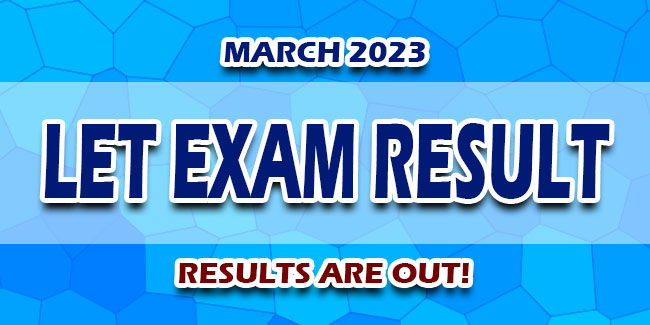 LET Exam Result March 2023 JUST RELEASED | Newspapers