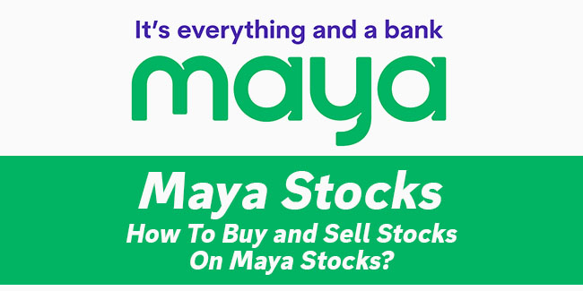 Maya Stocks — How To Buy and Sell Stocks? | Newspapers