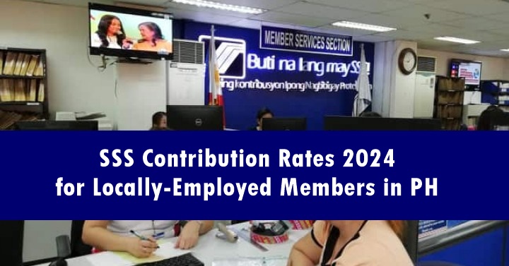 SSS Contribution Rates 2024 for Locally-Employed Members in PH | Newspapers
