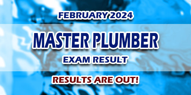 Master Plumber Exam Result February 2024 JUST RELEASED | Newspapers