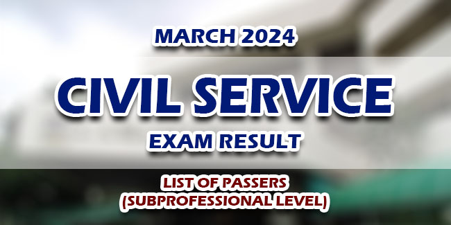 Civil Service Exam Result March 2024 LIST OF PASSERS (SUBPROFESSIONAL ...