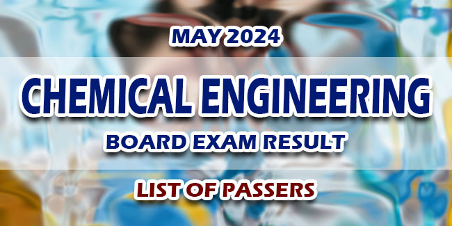 Chemical Engineering Board Exam Result May 2024 LIST OF PASSERS ...