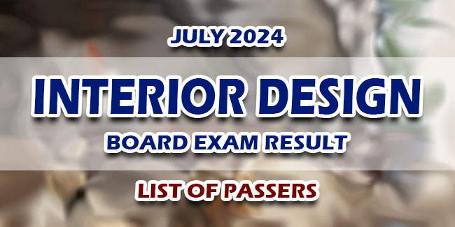 Interior Design Board Exam Result July 2024 LIST OF PASSERS | Newspapers
