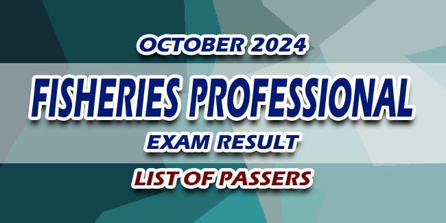 Fisheries Professional Exam Result October 2024 LIST OF PASSERS ...