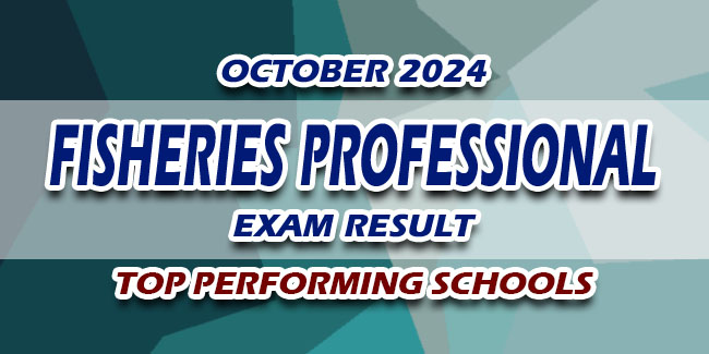 Fisheries Professional Exam Result October 2024 TOP PERFORMING SCHOOLS ...