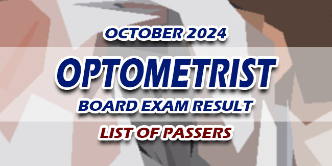 Optometrist Board Exam Result October 2024 LIST OF PASSERS | Newspapers
