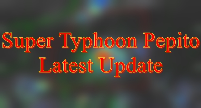 Super Typhoon Pepito 11 AM Update Today According to PAGASA | Newspapers