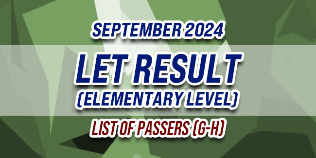 LET Result September 2024 ELEMENTARY LIST OF PASSERS (G-H) | Newspapers