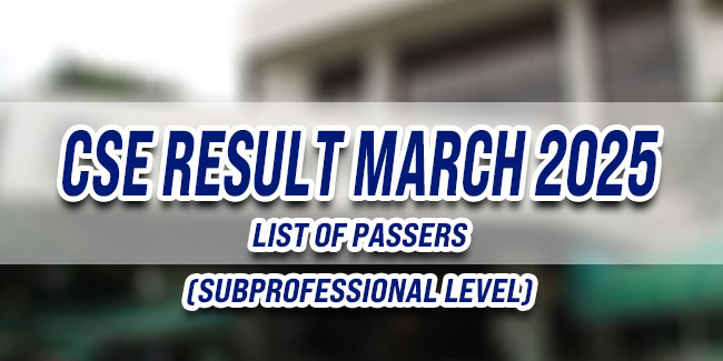 CSE Result March 2025 LIST OF PASSERS (Subprofessional) | Newspapers