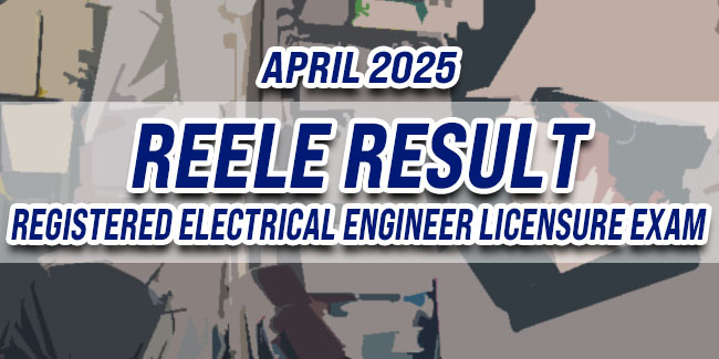 REELE Result April 2025 – Registered Electrical Engineer Licensure Exam ...