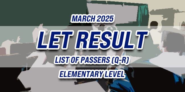 LET Result March 2025 ELEMENTARY LIST OF PASSERS (Q-R) | Newspapers