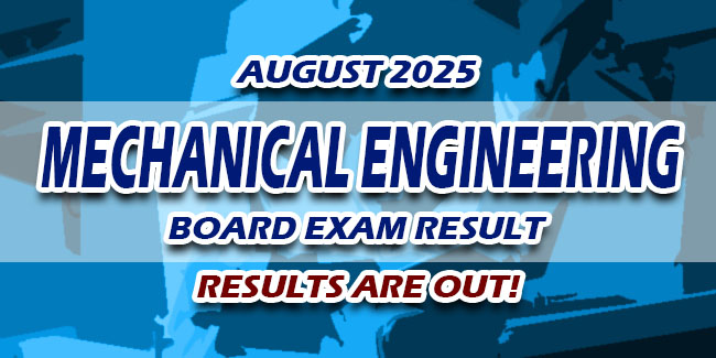 Mechanical Engineering Board Exam Result August 2025 JUST RELEASED ...