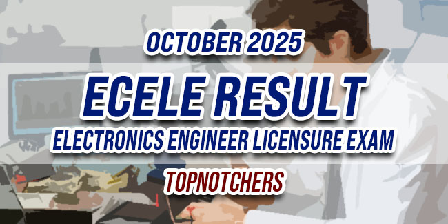 ECELE Result October 2025 TOPNOTCHERS | Newspapers