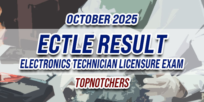 ECTLE Result October 2025 TOPNOTCHERS | Newspapers