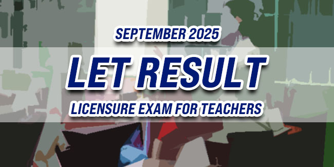 LET Result September 2025 – Licensure Exam for Teachers | Newspapers
