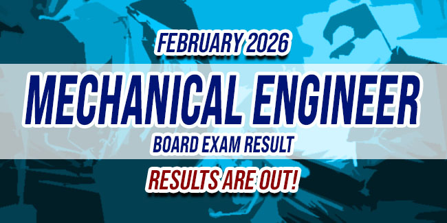 Mechanical Engineer Board Exam Result February 2026 JUST RELEASED ...
